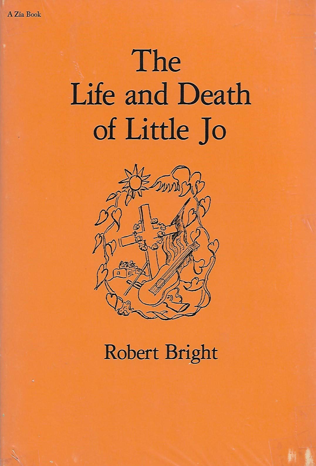 The Life and Death of Little Jo (A Zia Book) by Robert Bright | Goodreads