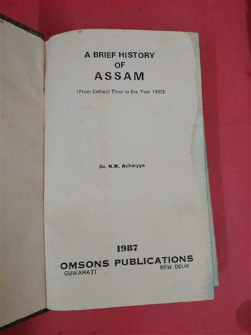 A Brief History Of Assam by N.N.Acharya | Goodreads
