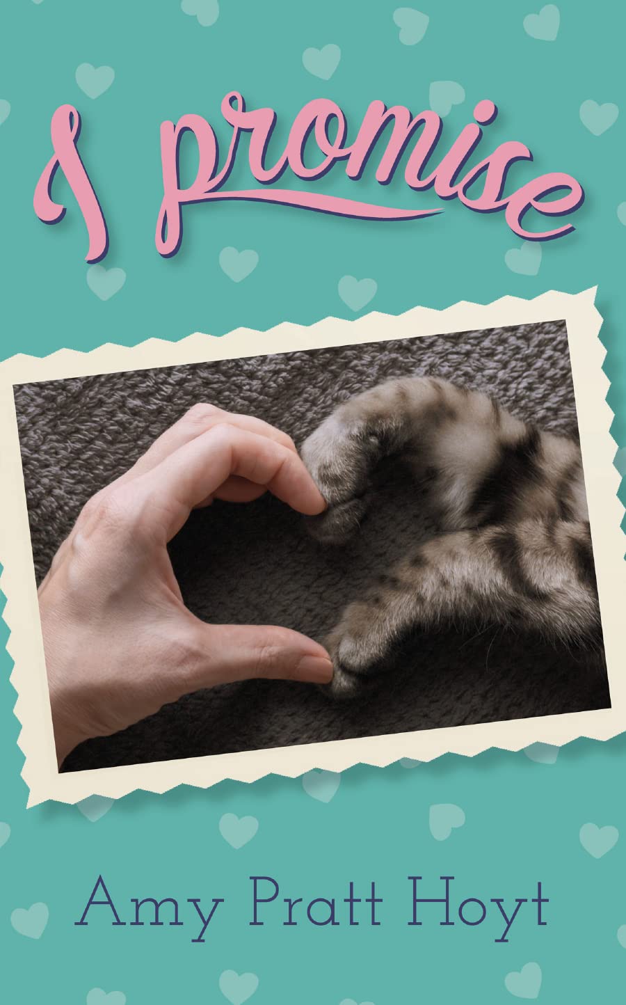 I Promise by Amy Pratt Hoyt | Goodreads