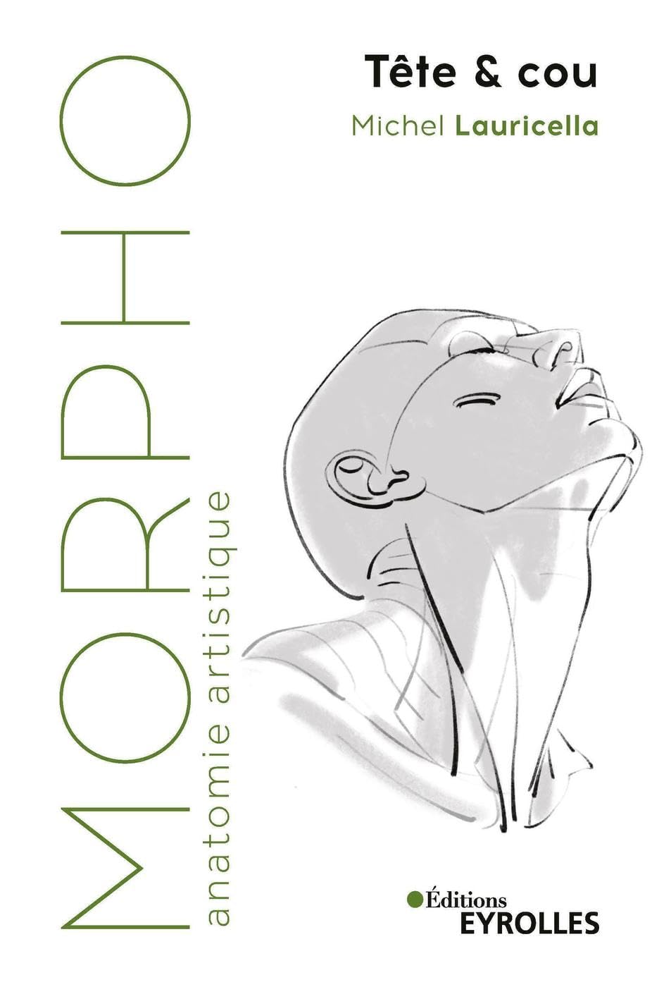 Morpho Tête et cou by Michel Lauricella | Goodreads