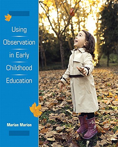 Using Observation in Early Childhood Education by Marian C. Marion by ...