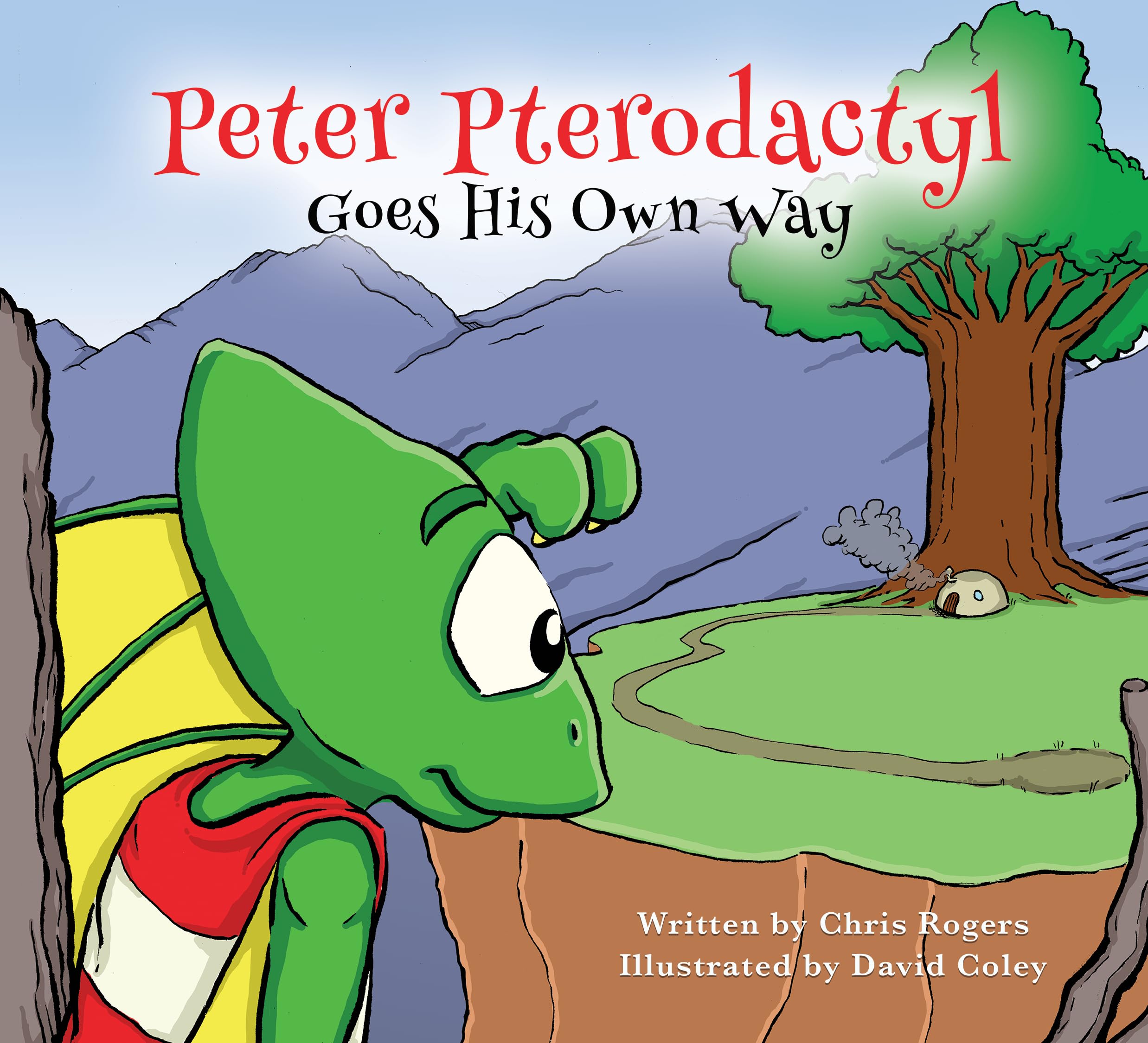 Peter Pterodactyl Goes His Own Way by Chris Rogers | Goodreads