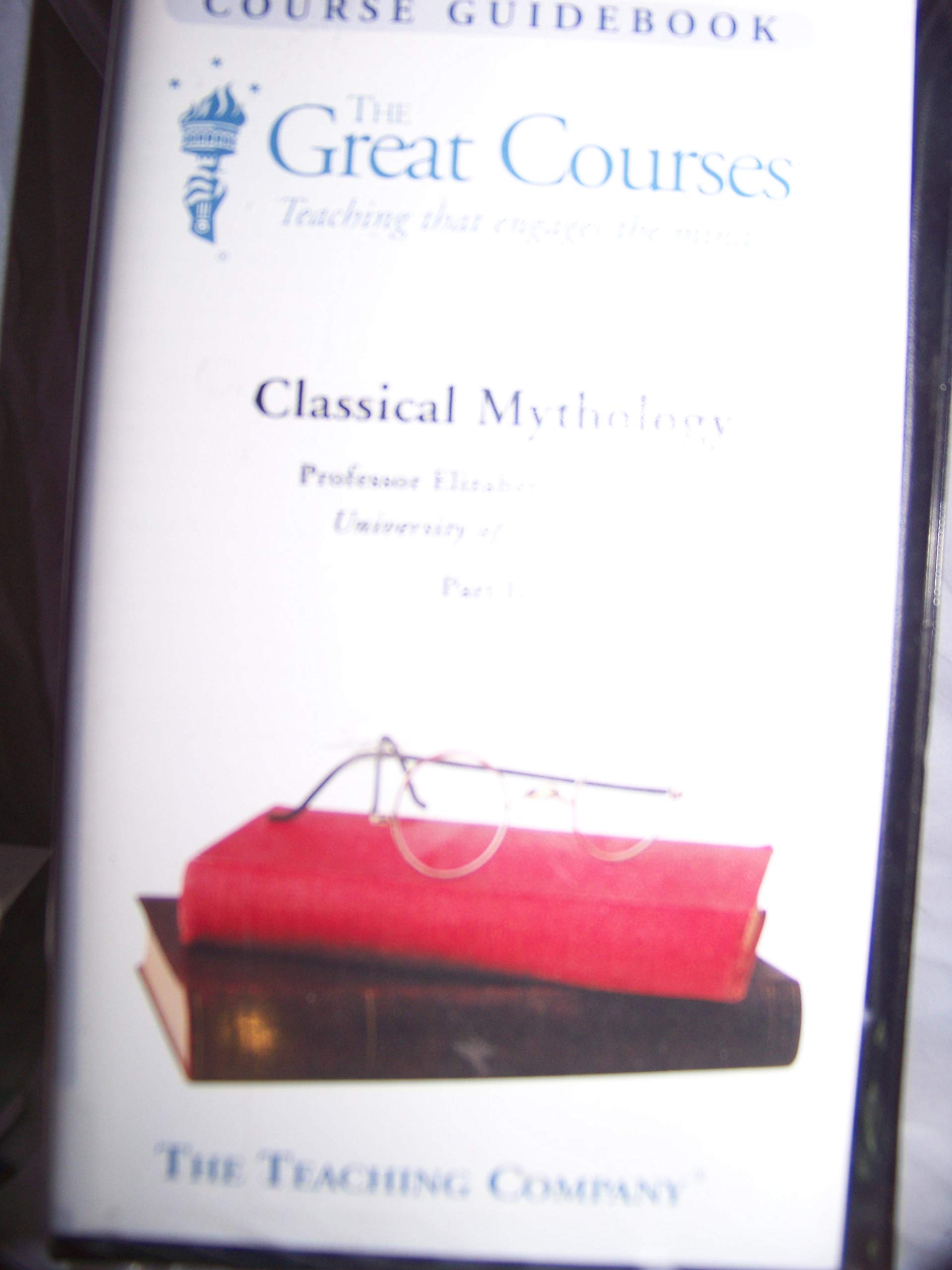 The Great Courses, Teaching that engages the mind by Elizabeth Vandiver ...