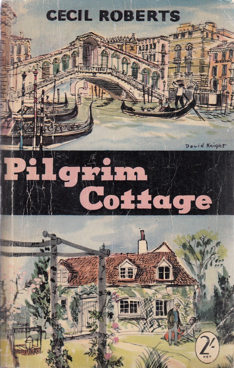 Pilgrim Cottage by Cecil Roberts | Goodreads