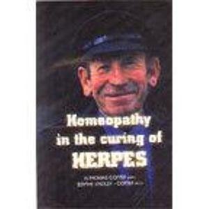 Homeopathy in the Curing of Herpes by Edythe Lindley Cotter & H. Thomas ...