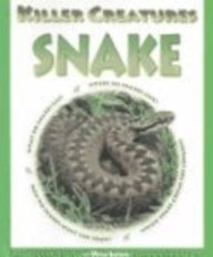 Snake (Killer Creatures) by Tony Allan | Goodreads