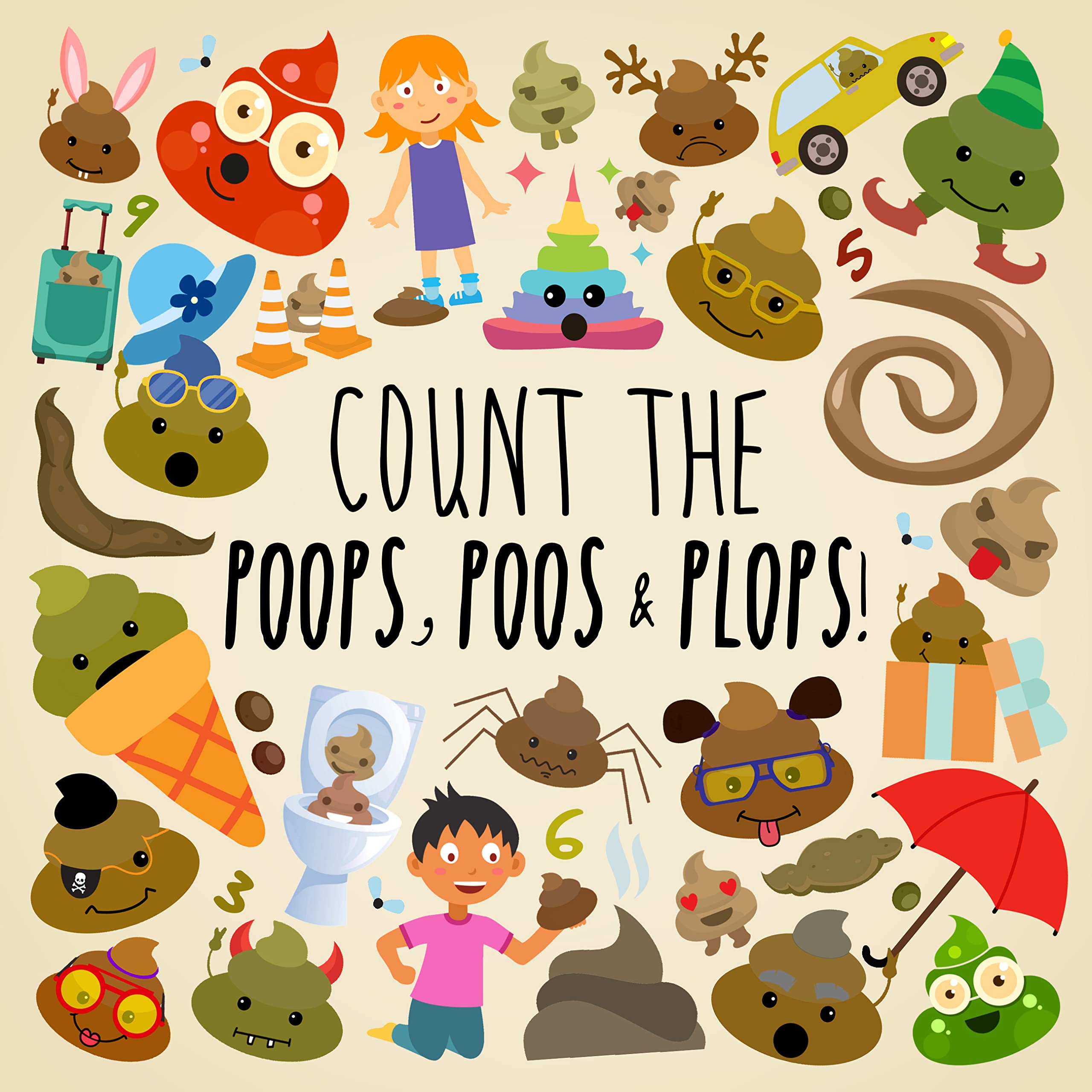Count the Poops, Poos & Plops! by Webber Books | Goodreads