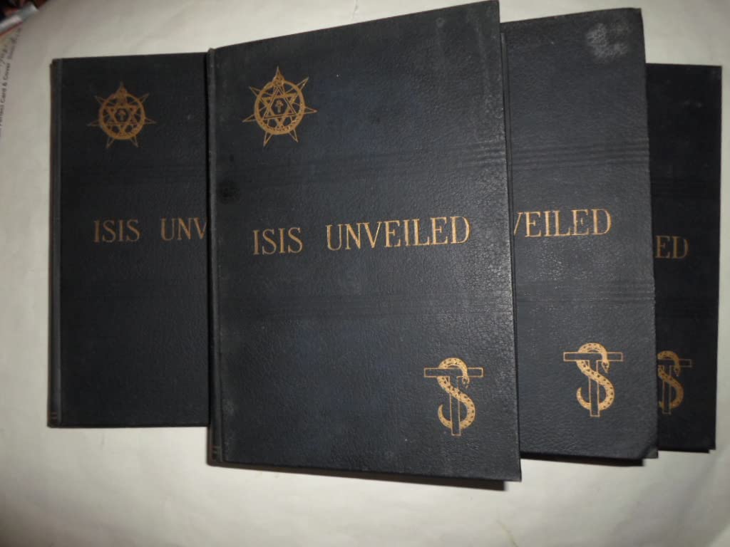 Isis unveiled: a master key to the mysteries of ancient and modern science and theology, by ...