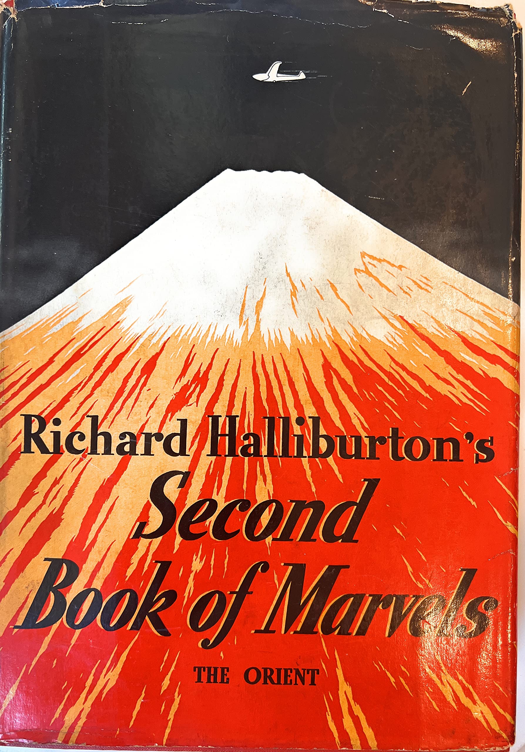 Richard Halliburton's Second School of Marvels: The Orient by Richard ...