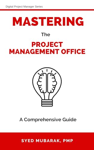 Mastering PMO - Project Management Office | A comprehensive guide on ...