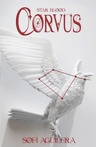 Corvus (Star Blood Book 2) by Sofi Aguilera | Goodreads