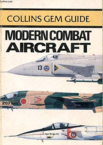 Modern Combat Aircraft (Concise Color Guide) by Jeff Daniels | Goodreads