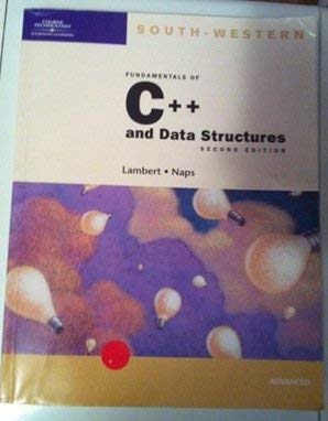 Fundamentals of C++ and Data Structures: Advanced Course by Kenneth A. Lambert | Goodreads