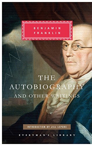 The Autobiography of Benjamin Franklin by Benjamin Franklin by Benjamin ...