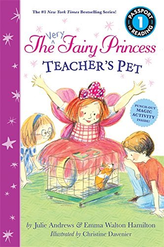 The Very Fairy Princess: Teacher's Pet (Passport to Reading Level 1) by ...