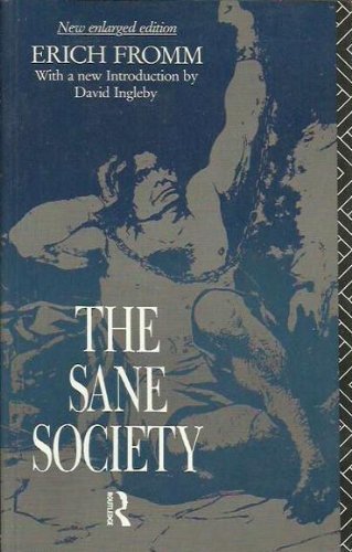 Sane Society by Erich Fromm | Goodreads