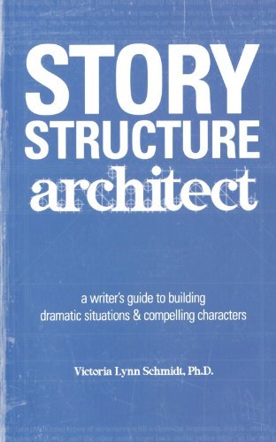 Story Structure Architect: A Writer's Guide to Building Plots ...