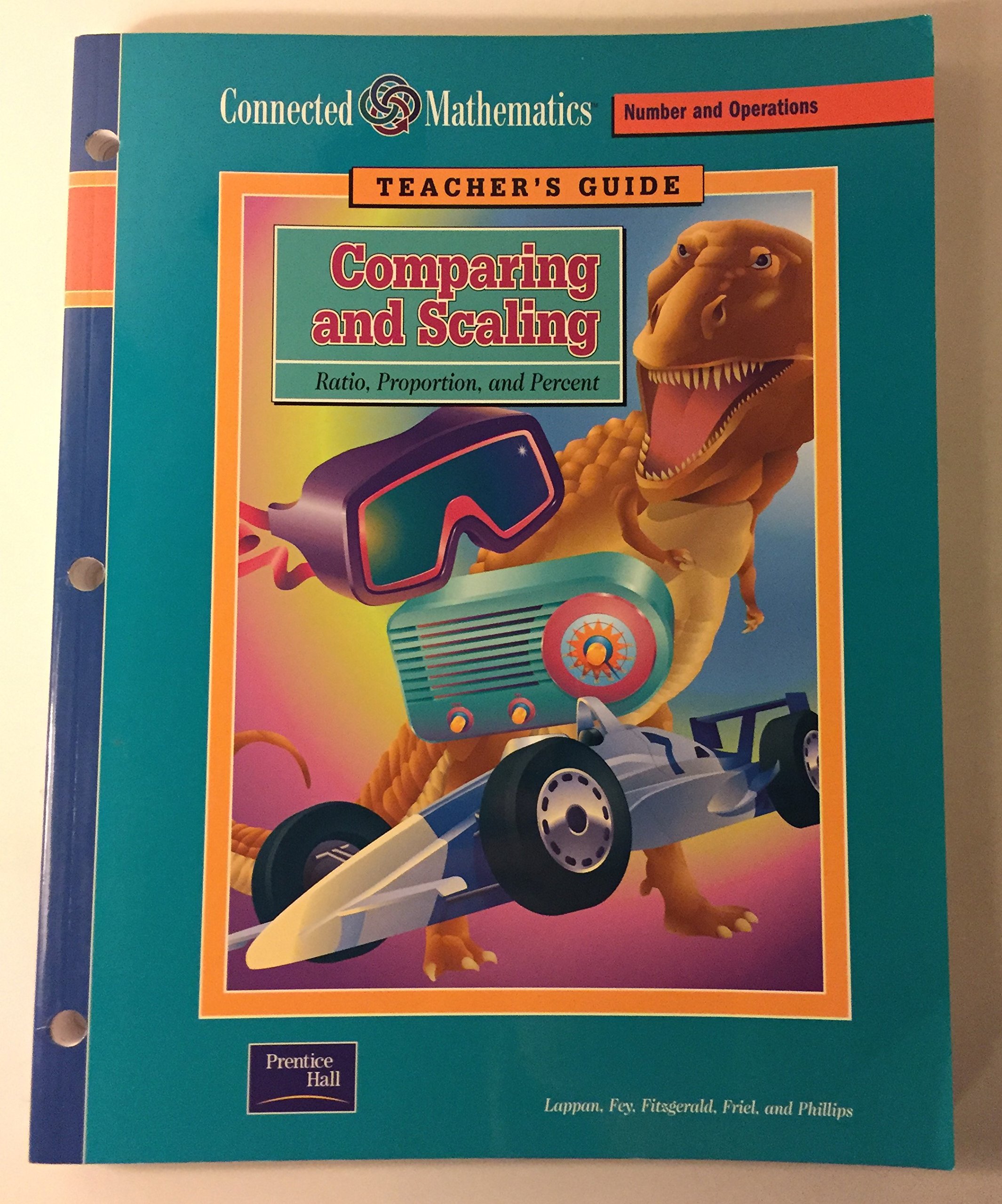 Connected Mathematics: Comparing and Scaling Ratio, Proportion and Percent Grade 7 Teacher's ...