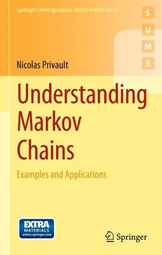 Understanding Markov Chains: Examples and Applications (Springer ...