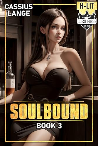 Soulbound 3: A LitRPG Fantasy Adventure by Cassius Lange | Goodreads