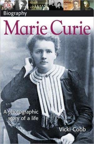 Marie Curie by Vicki Cobb | Goodreads