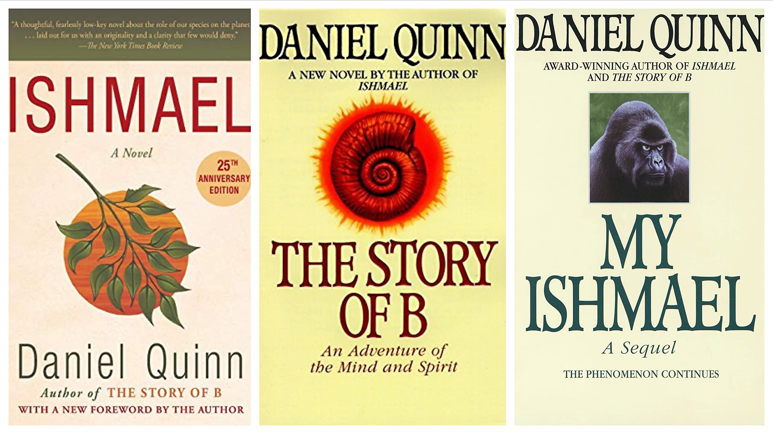 Ishmael Series Complete Set Daniel Quinn by Daniel Quinn | Goodreads