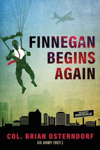 Finnegan Begins Again by Col Brian Osterndorf | Goodreads