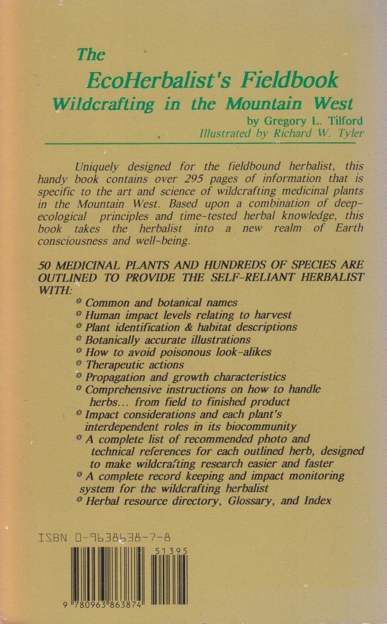 The EcoHerbalist's Fieldbook: Wildcrafting in the Mountain West by ...
