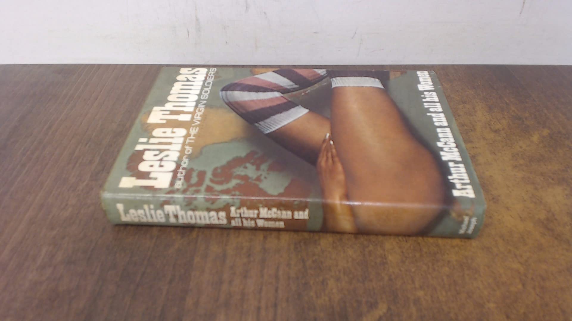 Arthur McCann and all his women by Leslie Thomas | Goodreads