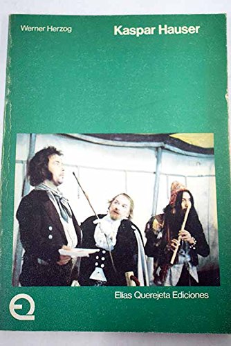 Kaspar Hauser by Werner Herzog | Goodreads