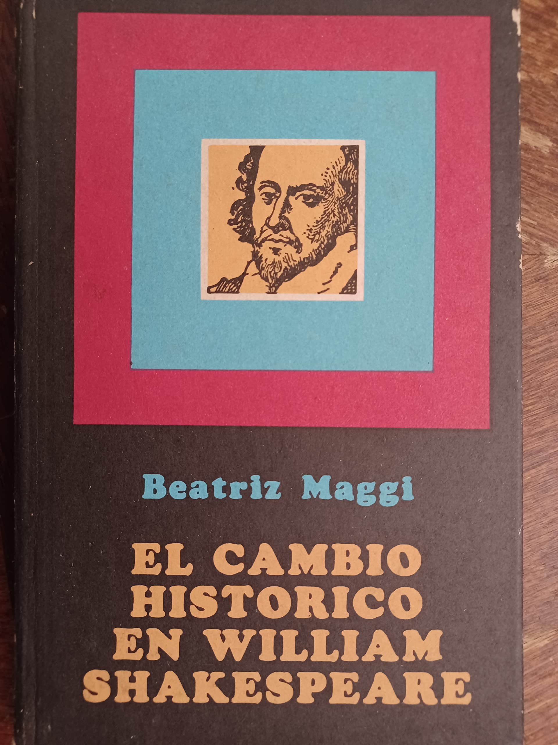 El cambio historico en william shakespeare ensayo por beatriz maggi ...