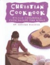 Christian Cookbook (Festivals Cookbooks) by Saviour Pirotta | Goodreads