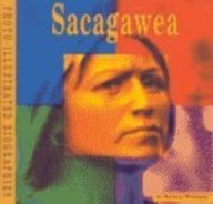 Sacagawea: A Photo-Illustrated Biography by Barbara Witteman | Goodreads