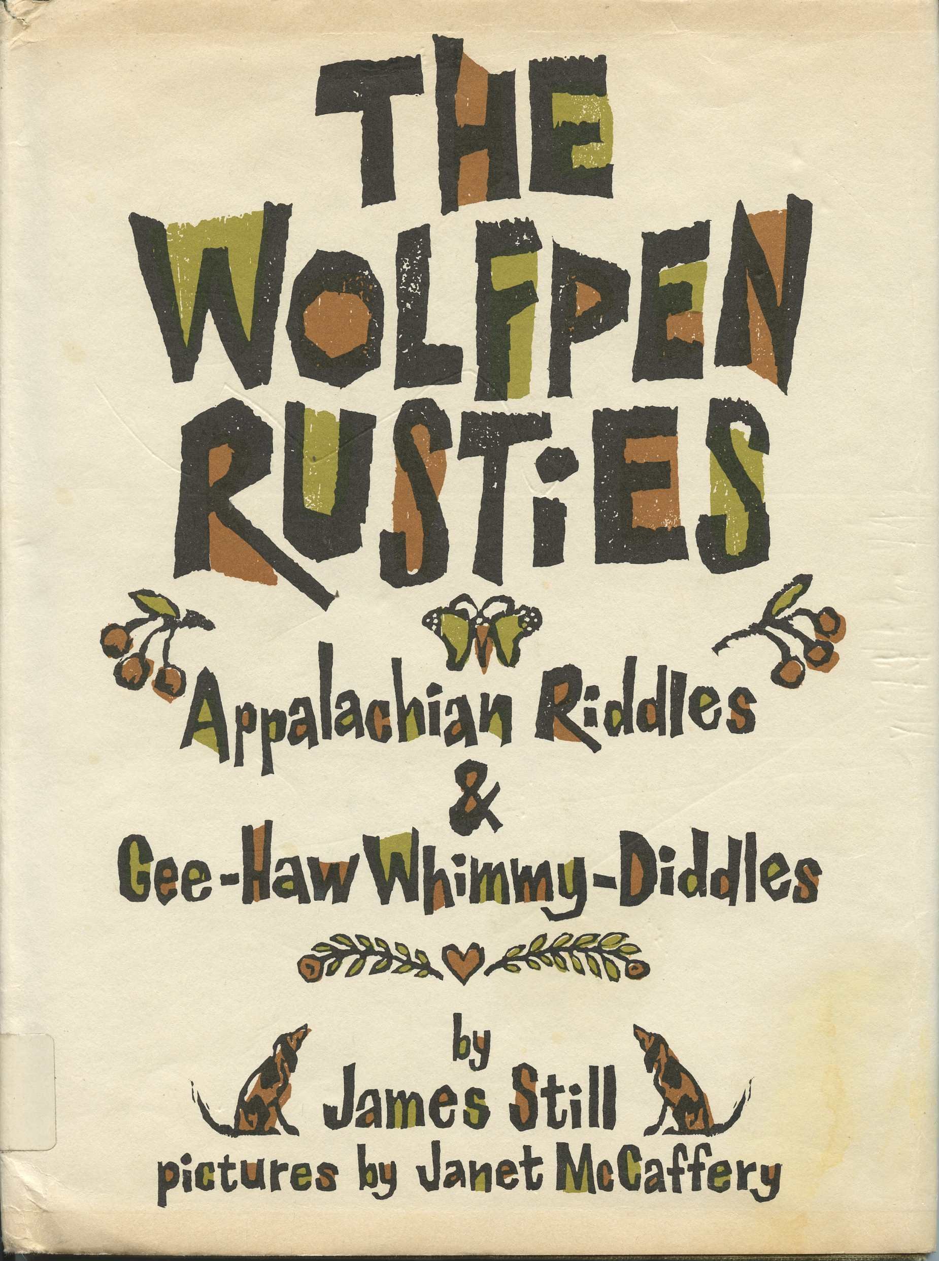 The Wolfpen rusties: Appalachian riddles & gee-haw whimmy-diddles by ...