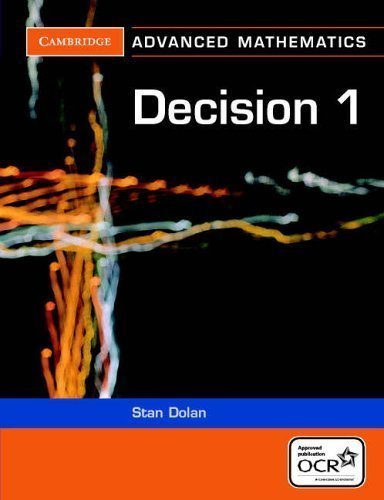 Decision 1 for OCR (Cambridge Advanced Level Mathematics) 2nd (second ...