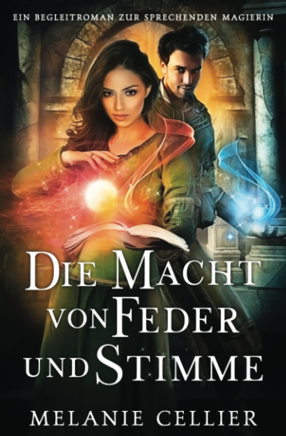 Die Macht von Feder und Stimme: Ein Begleitroman zur Sprechenden ...