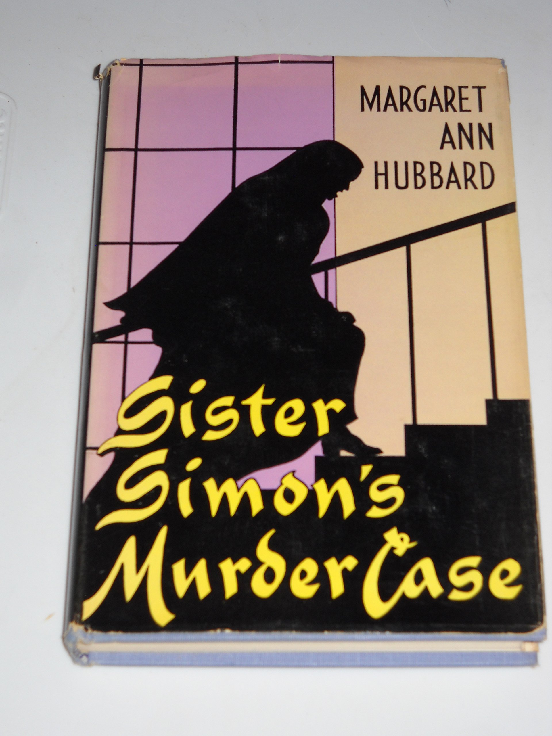 Sister Simon's murder case by Margaret Ann Hubbard | Goodreads
