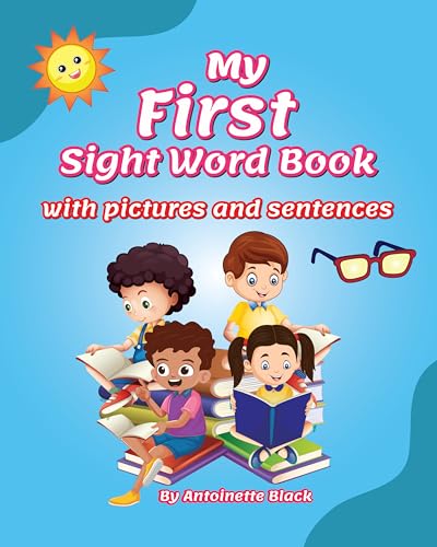 My First Sight Word Book: With Pictures and Sentences: Early Reading ...