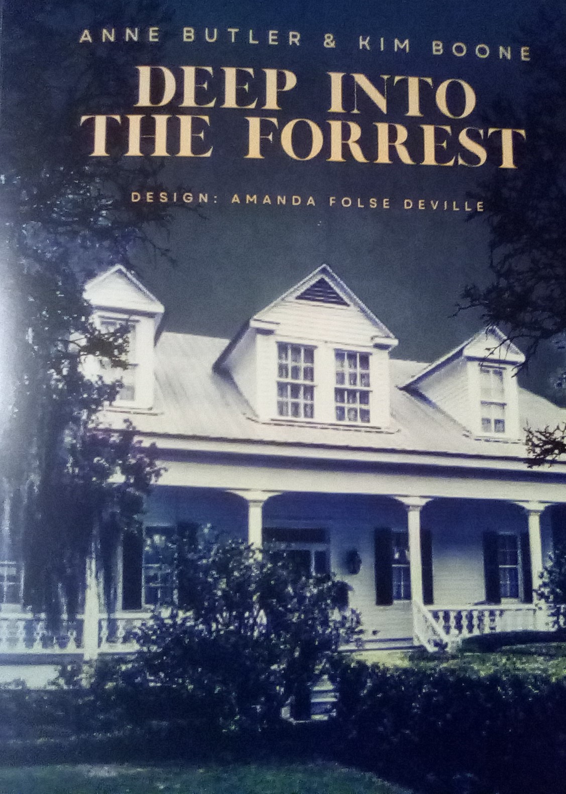 Deep into the Forrest by Anne Butler | Goodreads