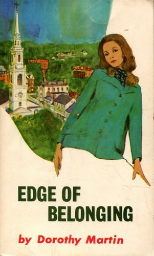 Edge of Belonging by Dorothy McKay Martin | Goodreads