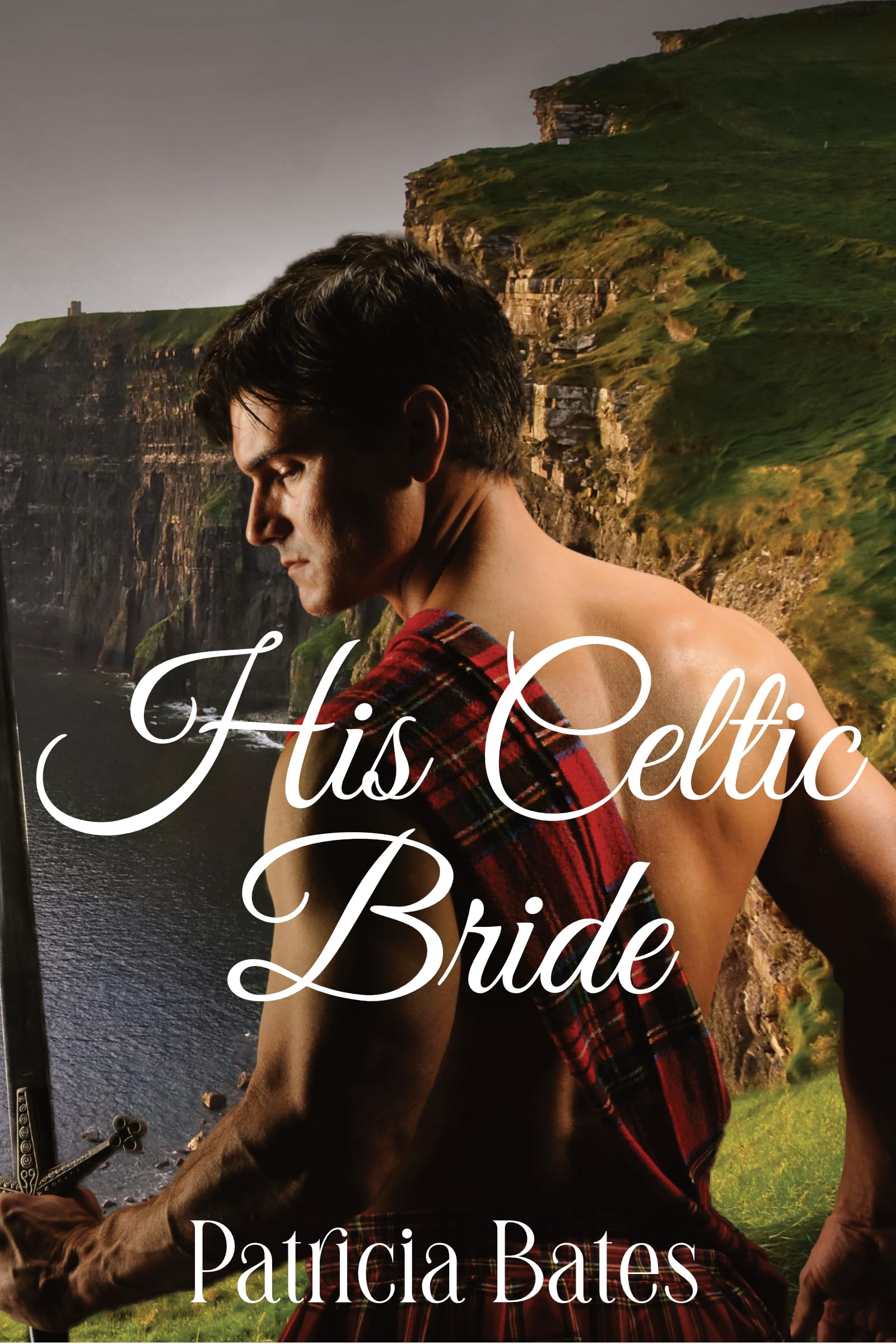 His Celtic Bride: An Enemies to Lovers Historical Celtic Romance by ...