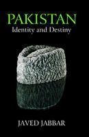 Pakistan: Identity and Destiny by Javed Jabbar | Goodreads
