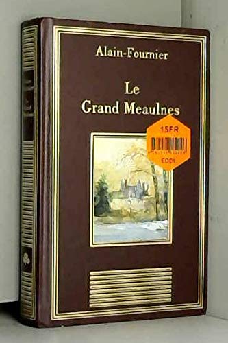 GRAND MEAULNES (LE) by Alain-Fournier | Goodreads
