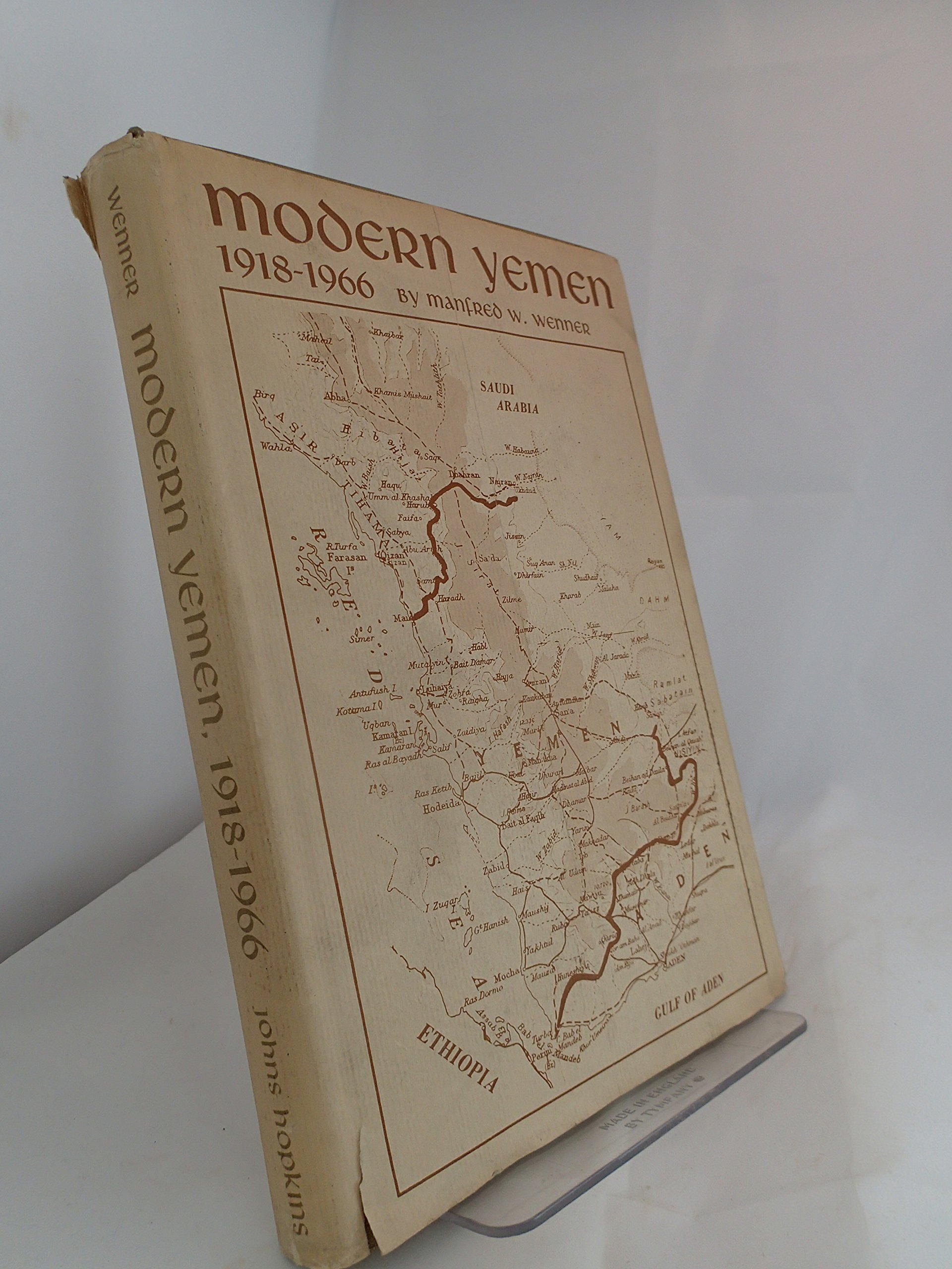 Modern Yemen 1918-1966 by Manfred Wenner | Goodreads