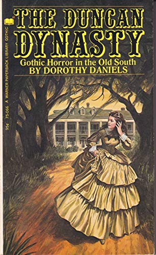 The Duncan Dynasty by Dorothy Daniels | Goodreads