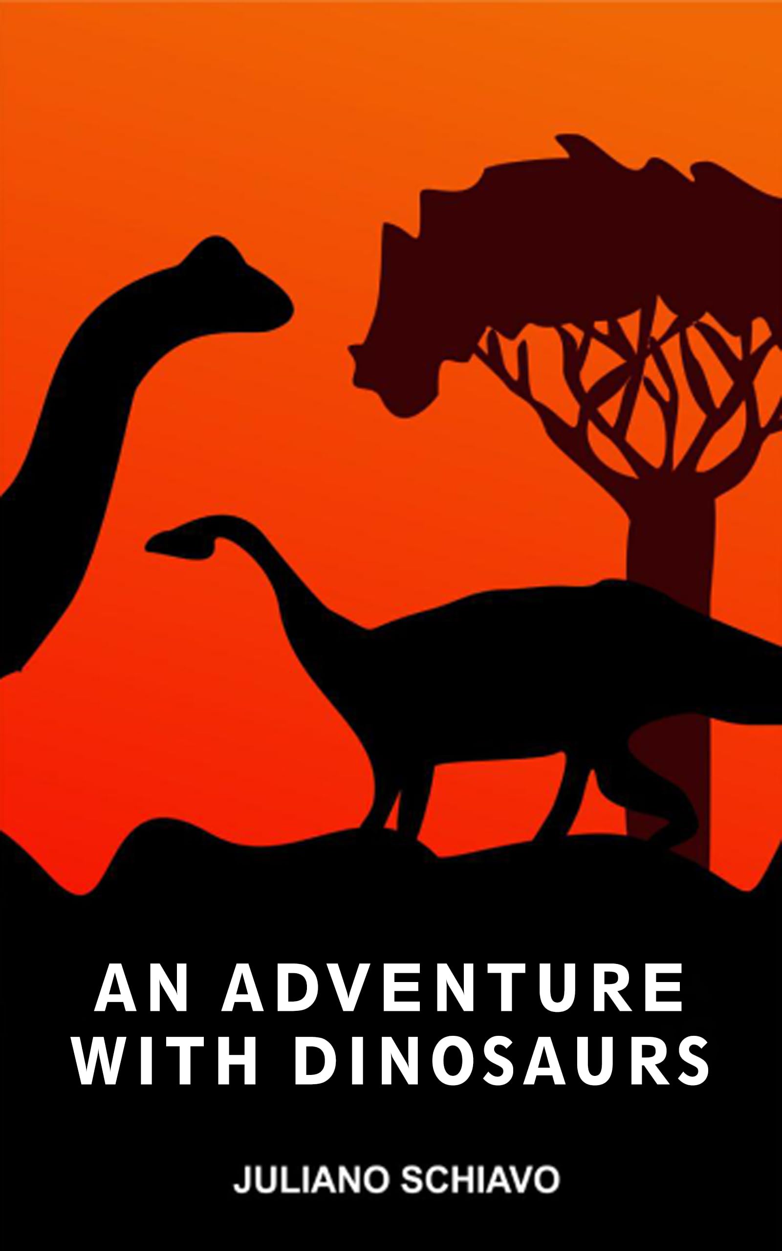 AN ADVENTURE WITH DINOSAURS by Juliano Schiavo | Goodreads