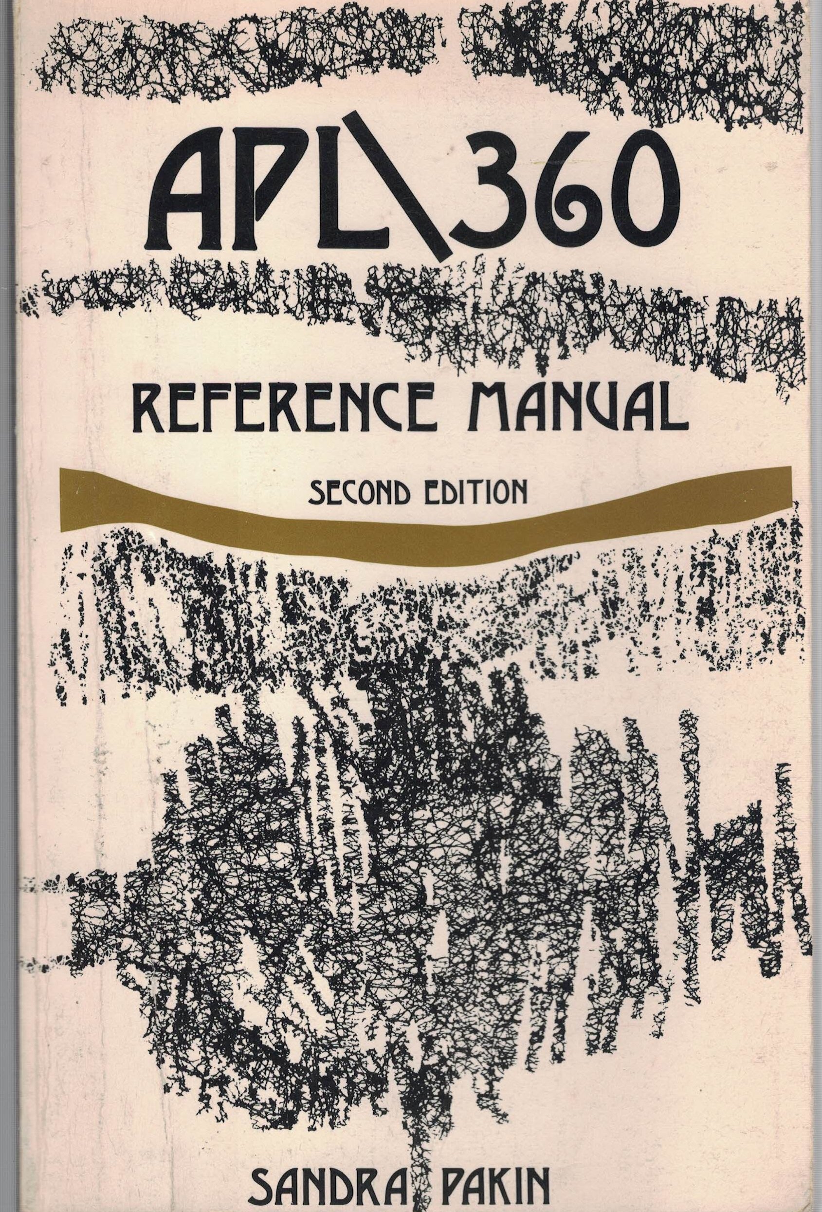 Apl Reference Manual Edition by Sandra Pakin | Goodreads