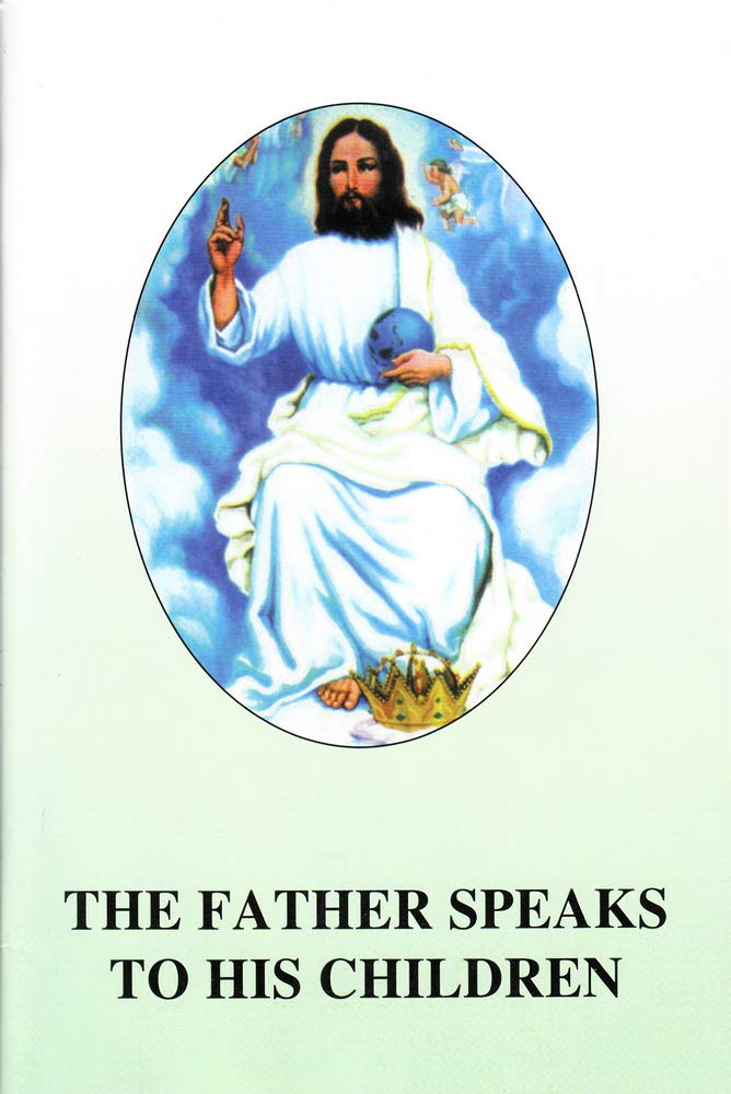 The Father Speaks to His Children by Pater Publications | Goodreads
