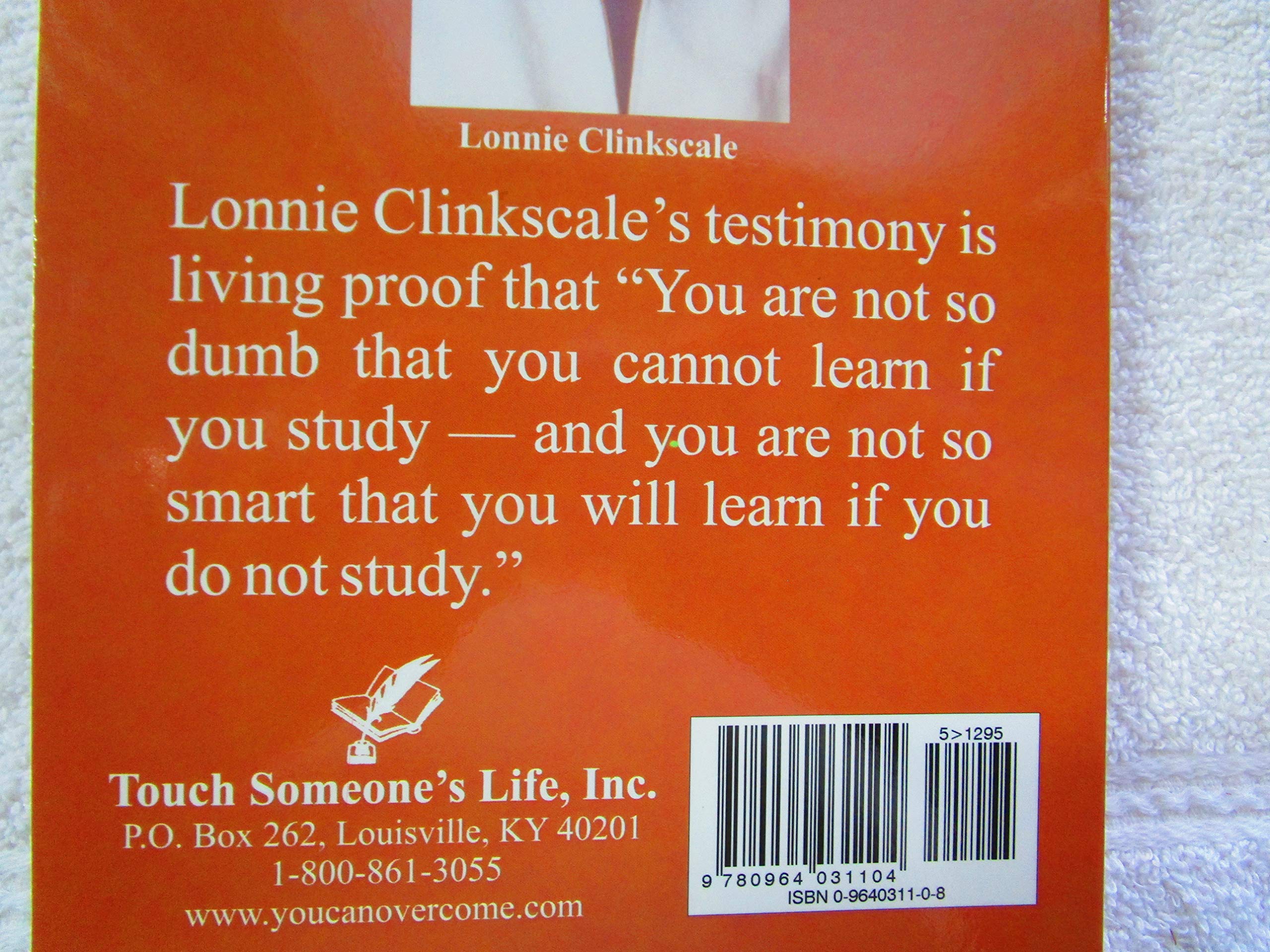 Hey, Dummy! [Story of an Overcomer] by Lonnie Clinkscale | Goodreads