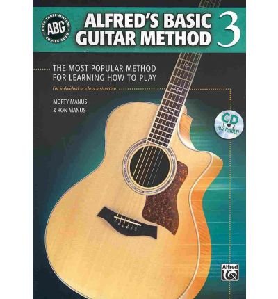 [(Alfred's Basic Guitar Method 3: The Most Popular Method for Learning ...
